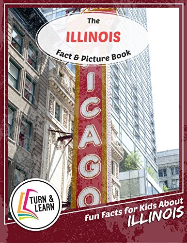 The Illinois Fact and Picture Book: Fun Facts for Kids About Illinois ...