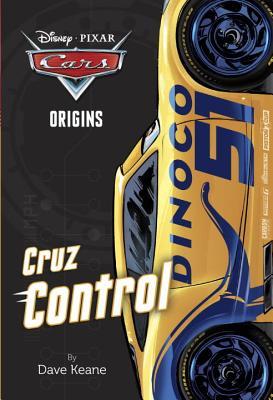 Cars Origins: Cruz Control (Disney/Pixar Cars) (A Stepping Stone Book ...