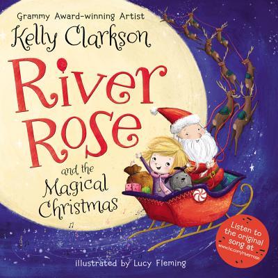 River Rose and the Magical Christmas: A Christmas Holiday Book for Kids ...