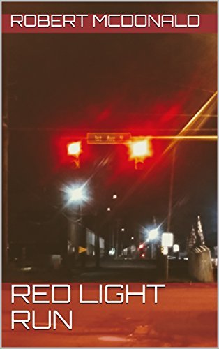 Red Light Run (Roger Devereux Book 2) by Robert McDonald | Goodreads