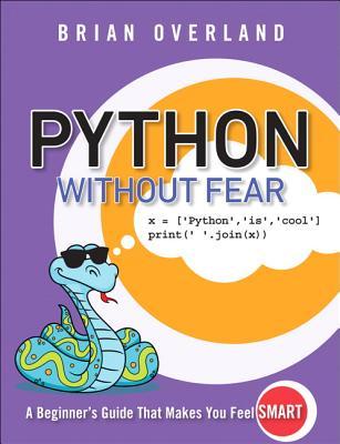 Python Without Fear by Brian Overland | Goodreads