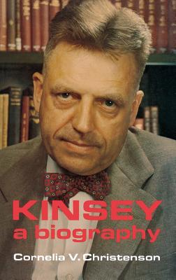 Kinsey, a biography by Cornelia Christenson | Goodreads