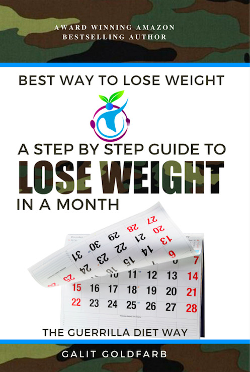 Best Way To Lose Weight: A Step By Step Guide To Lose Weight In a Month ...