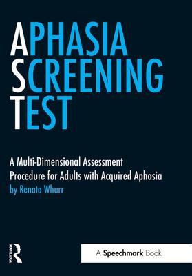Aphasia Screening Test (AST): A Multi-Dimensional Assessment Procedure ...
