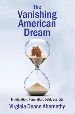 The Vanishing American Dream by Virginia Deane Abernethy | Goodreads