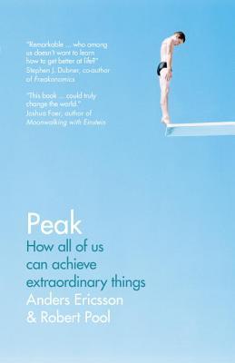 Peak: How All of Us Can Achieve Extraordinary Things by K. Anders ...