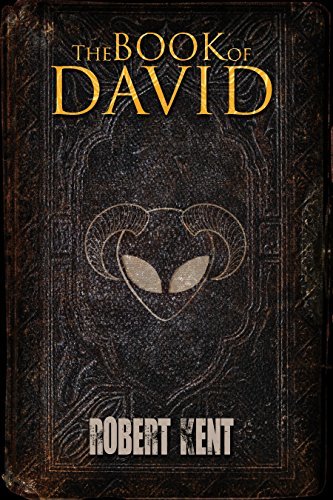 The Book of David by Robert Kent | Goodreads
