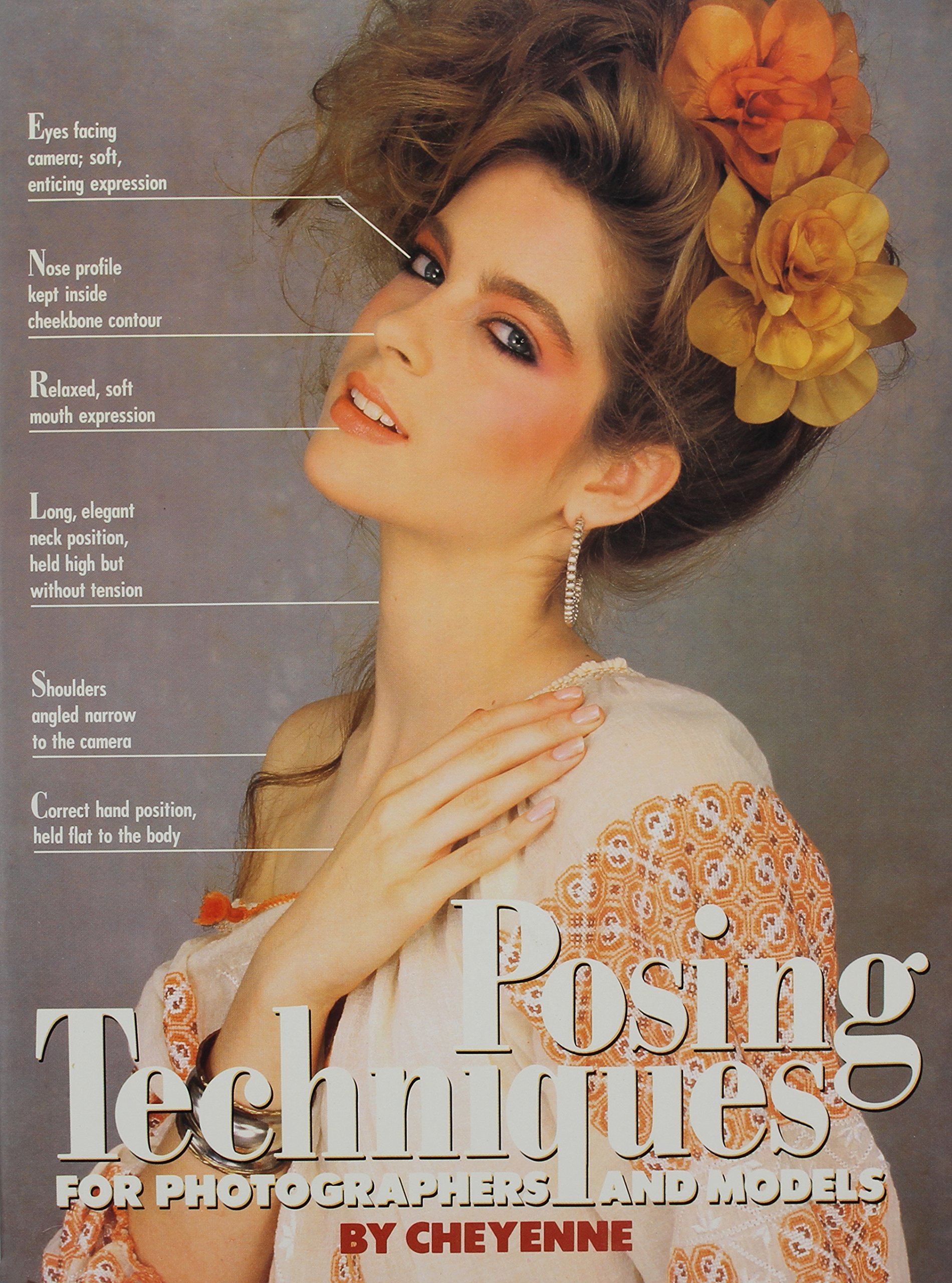 Posing Techniques for Photographers and Models by Cheyenne | Goodreads
