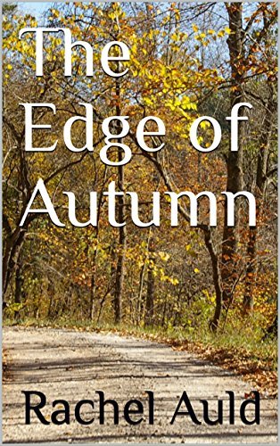 The Edge of Autumn by Rachel Auld | Goodreads