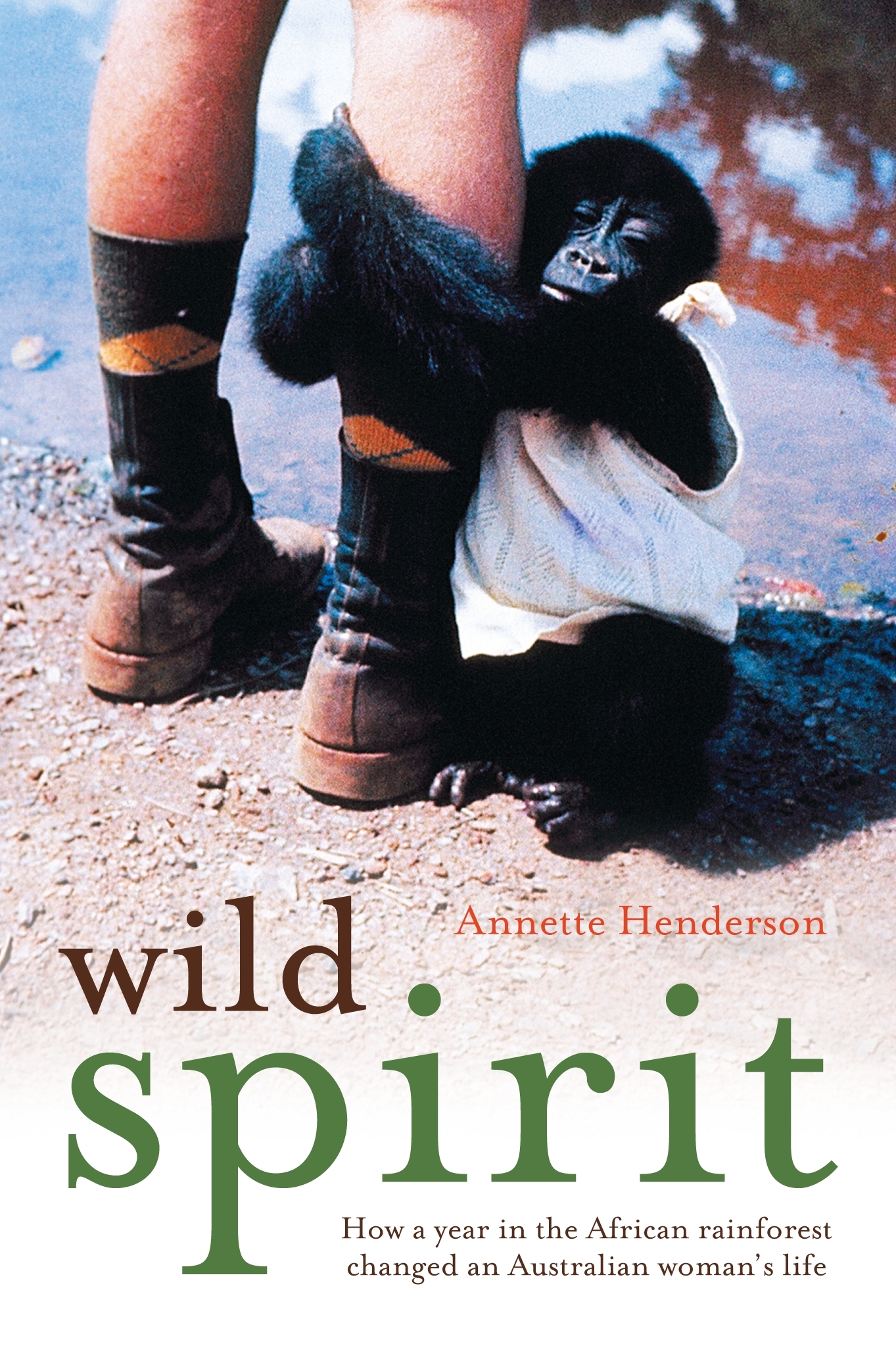 Wild spirit: how a year in the African rainforest changed an Australian ...