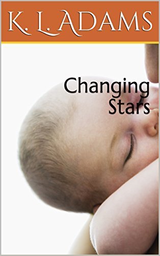 Changing Stars by K.L. Adams | Goodreads