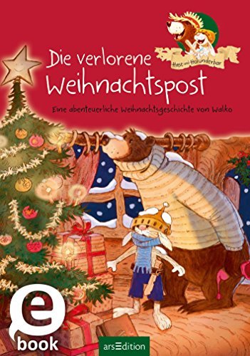 Hase und Holunderbär - Die verlorene Weihnachtspost (Hase und ...
