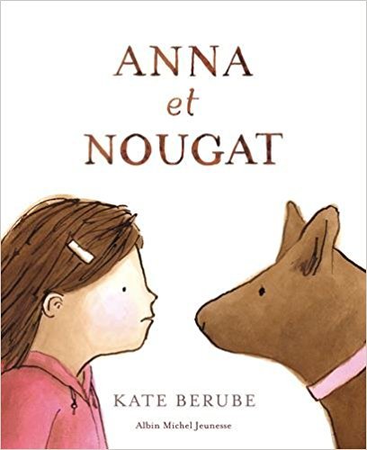 Anna et Nougat by Kate Berube | Goodreads