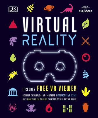 Virtual Reality by D.K. Publishing | Goodreads