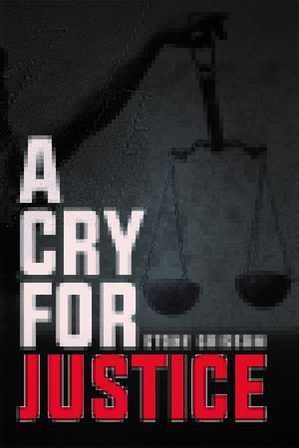 A Cry for Justice by Stone Grissom | Goodreads