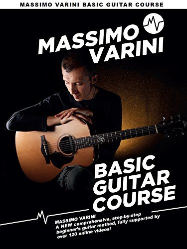 Massimo Varini: Basic Guitar Course Pt. 1 by Massimo Varini | Goodreads
