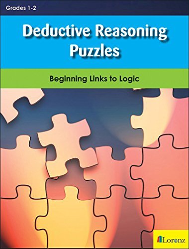 Deductive Reasoning Puzzles: Beginning Links to Logic by Sara Inskeep ...