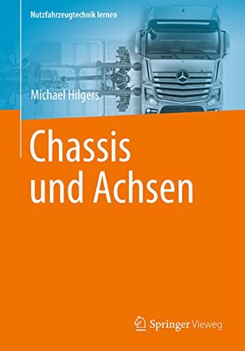 Chassis und Achsen (Nutzfahrzeugtechnik lernen) by Michael Hilgers ...