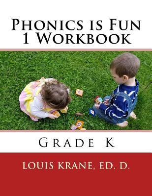 Phonics is Fun 1 Workbook by Louis Krane | Goodreads