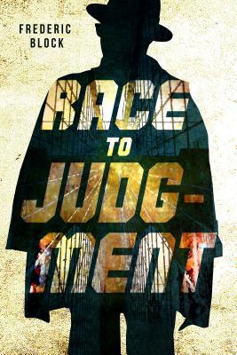 Race to Judgment by Frederic Block | Goodreads