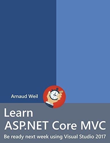 Learn ASP.NET Core MVC: Be ready next week using Visual Studio 2017 by ...