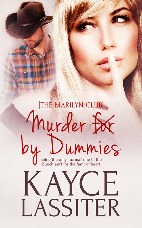 Murder by Dummies (The Marilyn Club, #1) by Kayce Lassiter | Goodreads