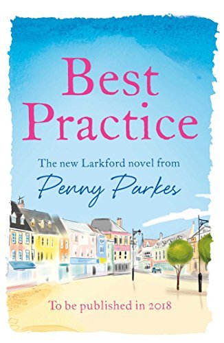 Best Practice (The Larkford Series #3) by Penny Parkes | Goodreads