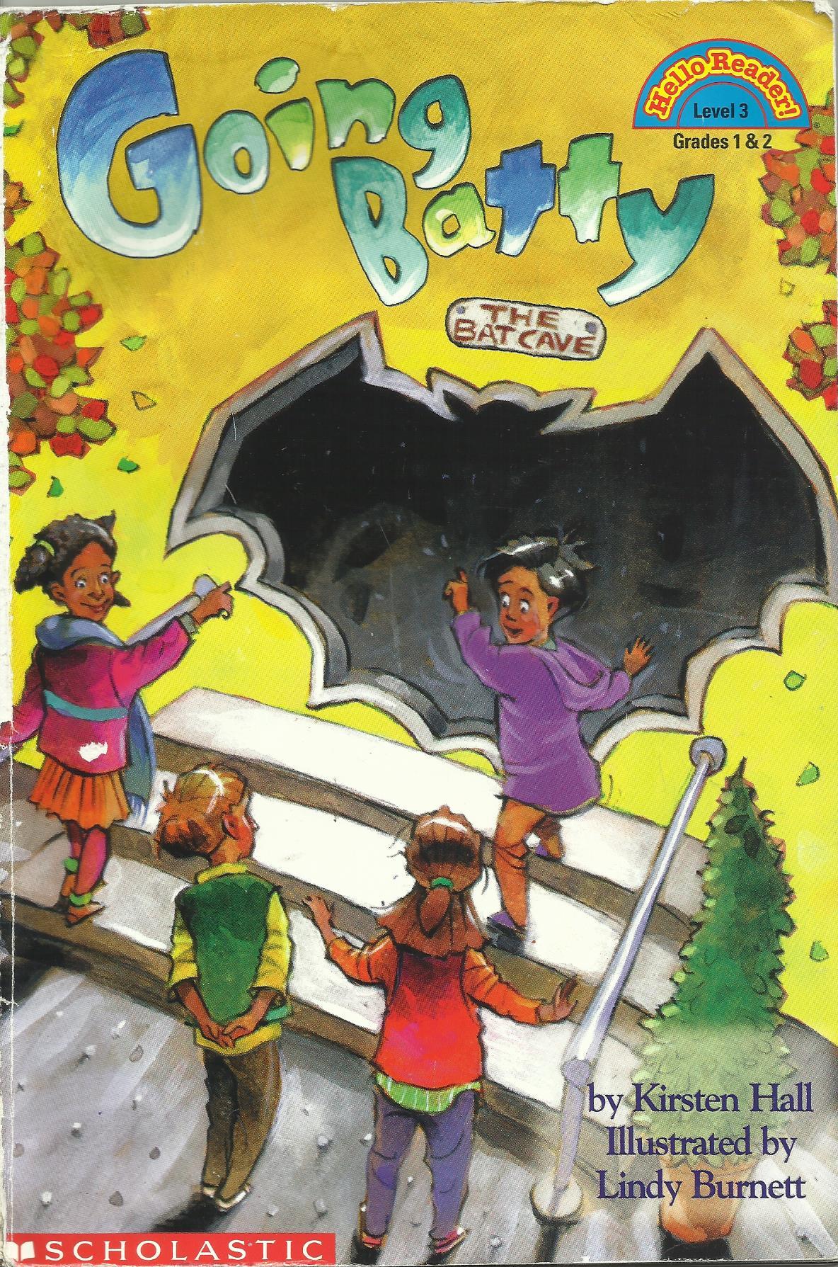 Going Batty (Hello Reader!, Level 3) by Kirsten Hall | Goodreads