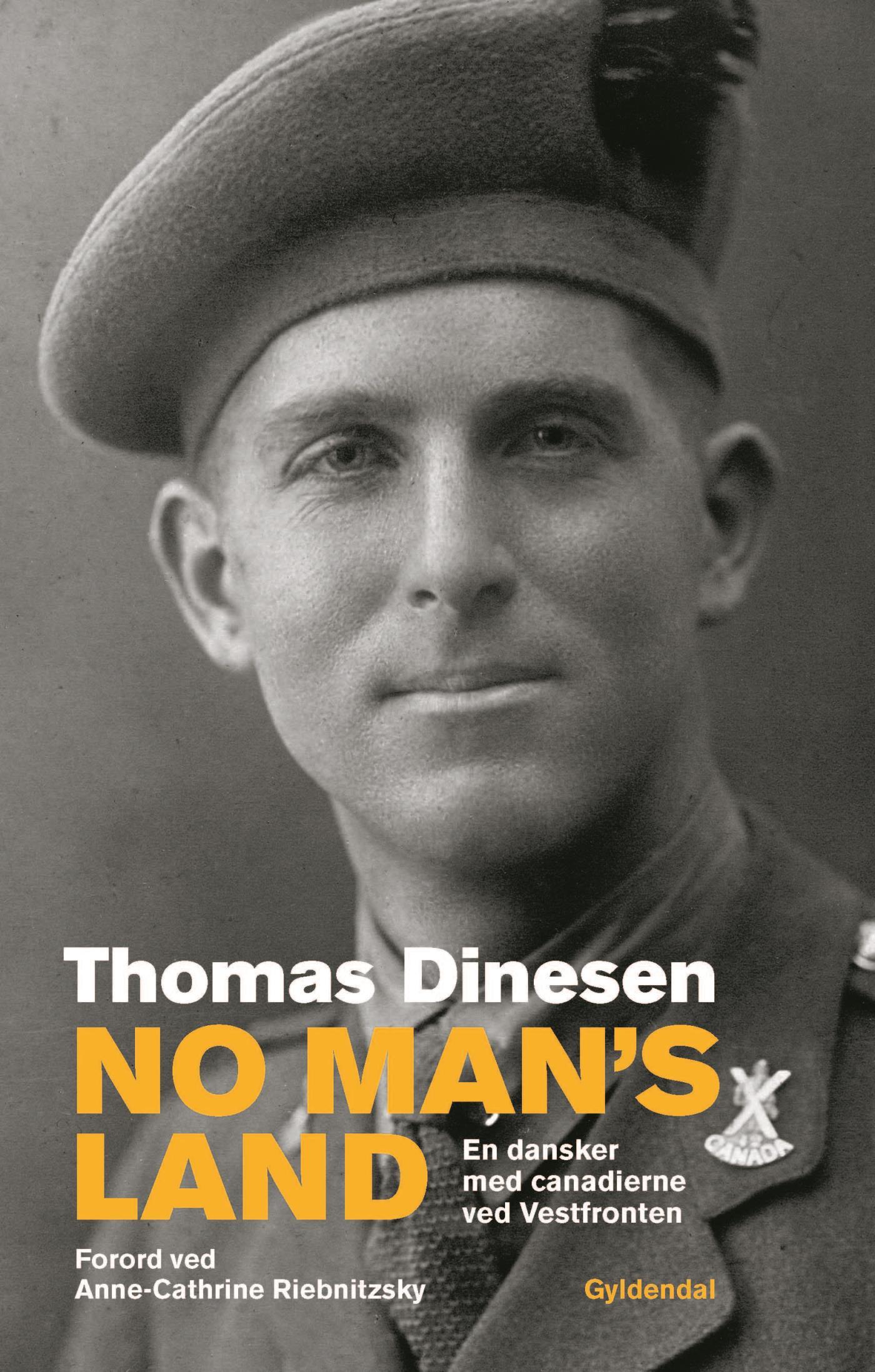 No Man's Land: En dansker med canadierne ved vestfronten by Thomas ...