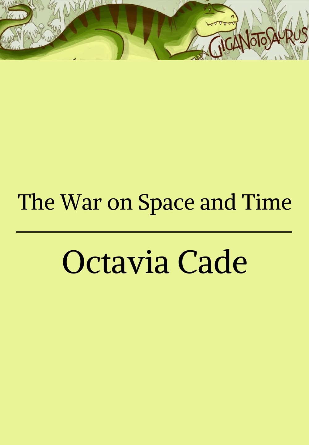 The War on Space and Time by Octavia Cade | Goodreads