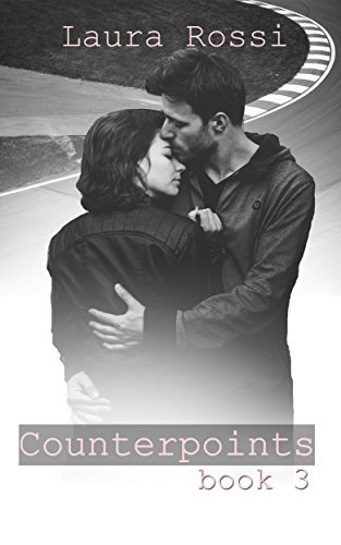 Counterpoints Book 3 by Laura Rossi | Goodreads