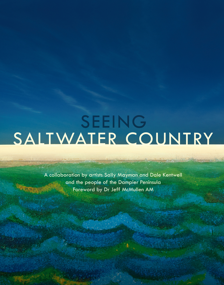 Seeing Saltwater Country by Dale Kentwell | Goodreads