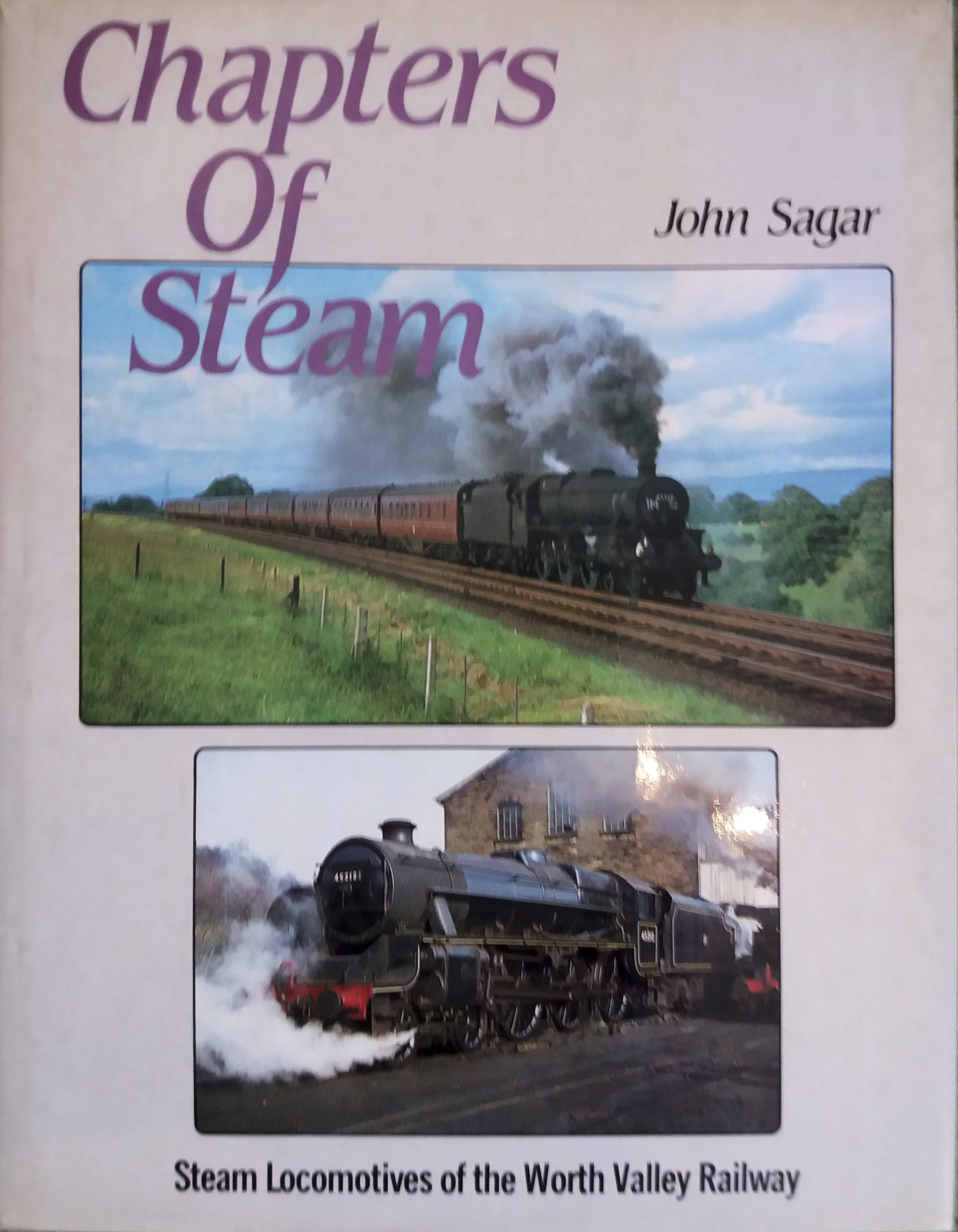 Chapters of Steam by John Sagar | Goodreads