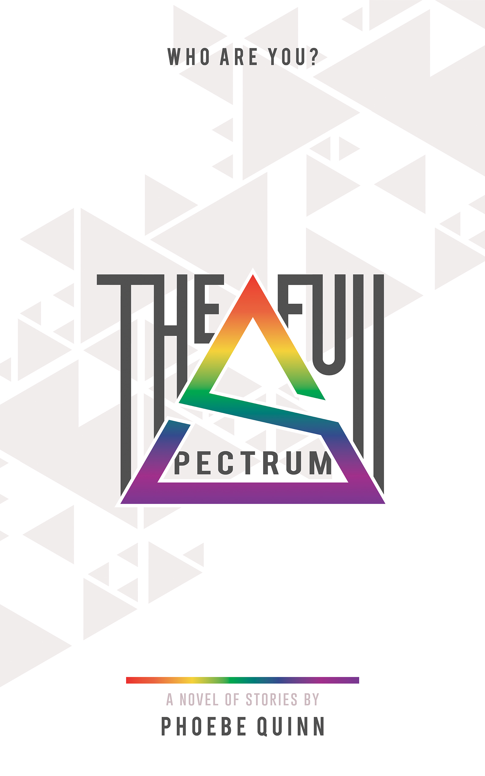 The Full Spectrum by Phoebe Quinn | Goodreads