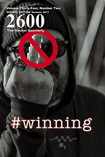 2600 Magazine: The Hacker Quarterly - Summer 2017 by 2600 Magazine ...