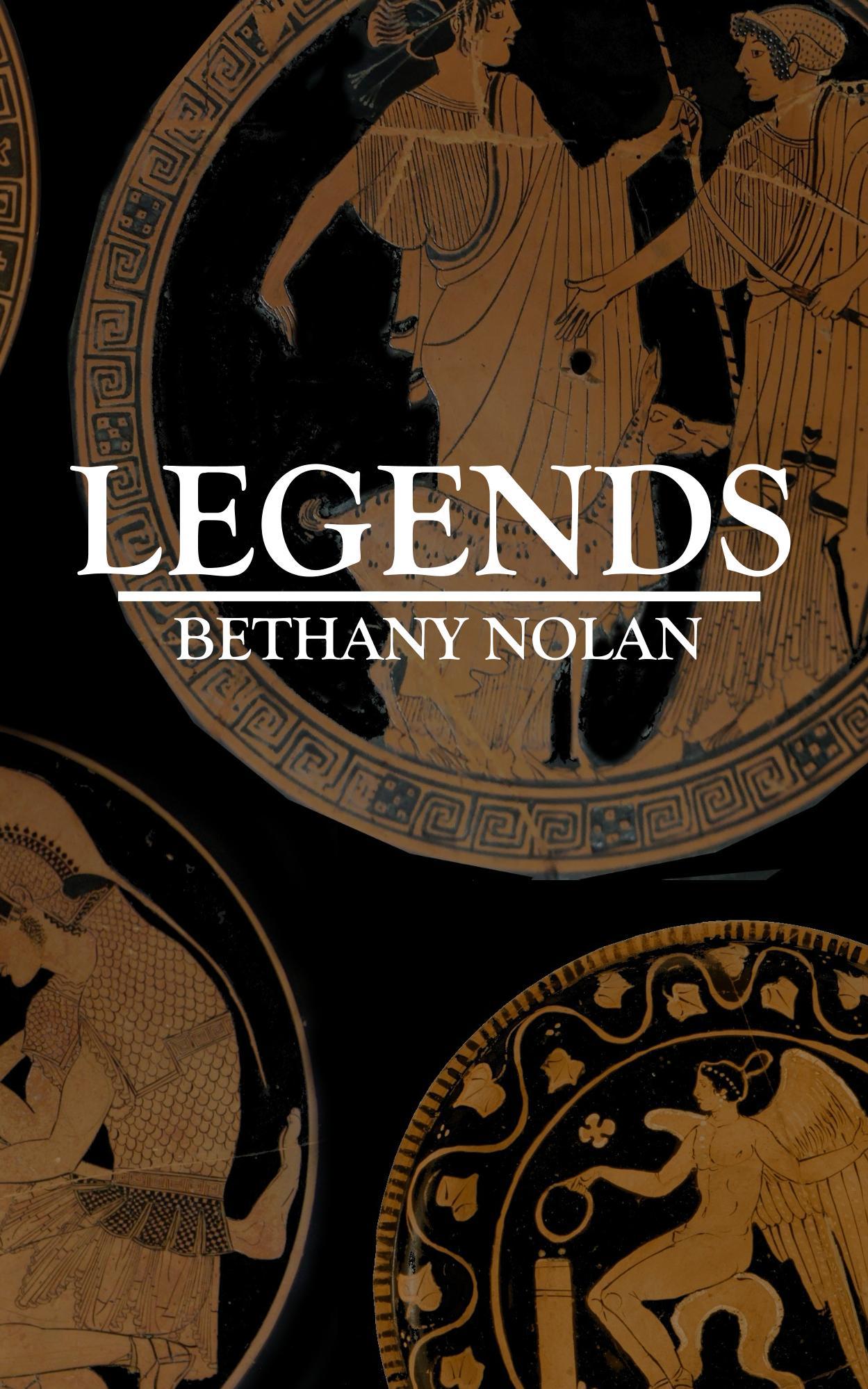 Legends by Bethany Nolan | Goodreads