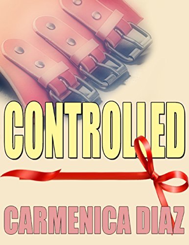 Controlled by Carmenica Diaz | Goodreads