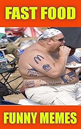 Memes: Funny Fast-Food Memes - America's Favorites - McDonalds, KFC ...