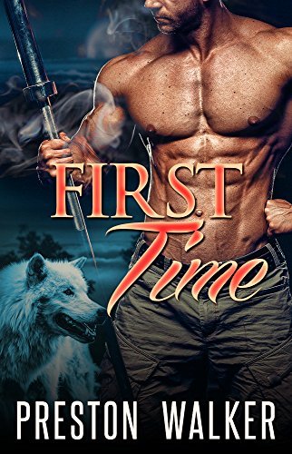 First Time by Preston Walker | Goodreads