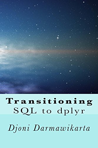 Transitioning SQL to dplyr by Djoni Darmawikarta | Goodreads