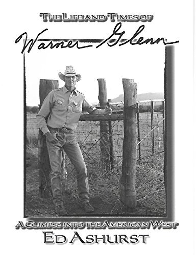 The Life and Times of Warner Glenn by Ed Ashurst | Goodreads