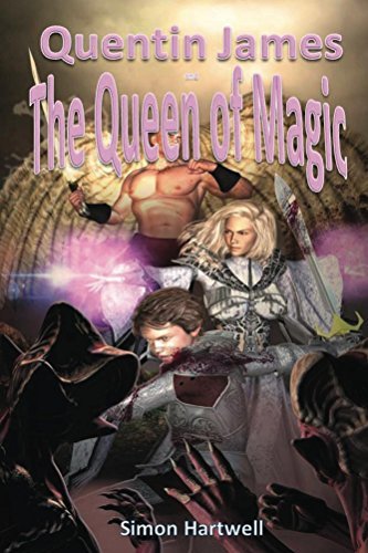 Quentin James and the Queen of Magic: The Prince of Lght Book 3 by ...