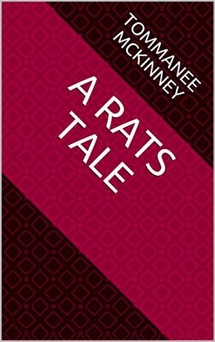 A Rat's Tale by Tommanee McKinney | Goodreads
