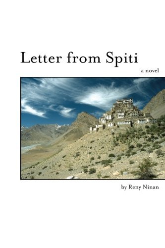 Letter from Spiti: A Novel by Reny Ninan | Goodreads