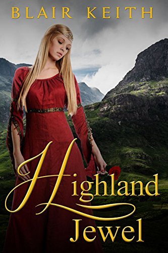 Highland Jewel by Blair Keith | Goodreads