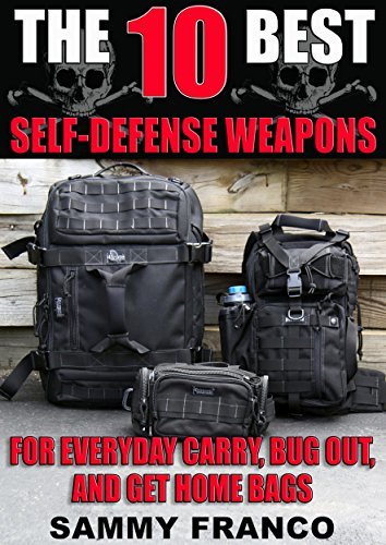 Survival Weapons: A User's Guide to the Best Self-Defense Weapons for ...