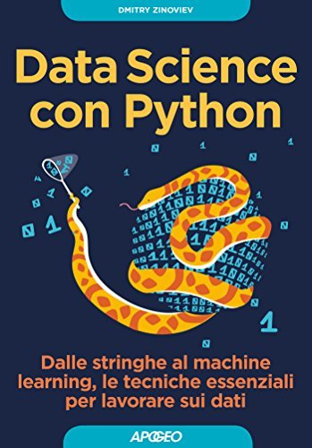 Data Science con Python: dalle stringhe al machine learning, le ...