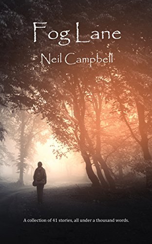 Fog Lane by Neil Campbell | Goodreads