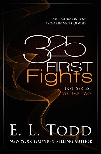 325 First Fights (First, #2) by E.L. Todd | Goodreads