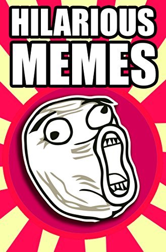 Memes: Ultimate Memes Collection: Big Funny Meme Book of Memes Jokes ...